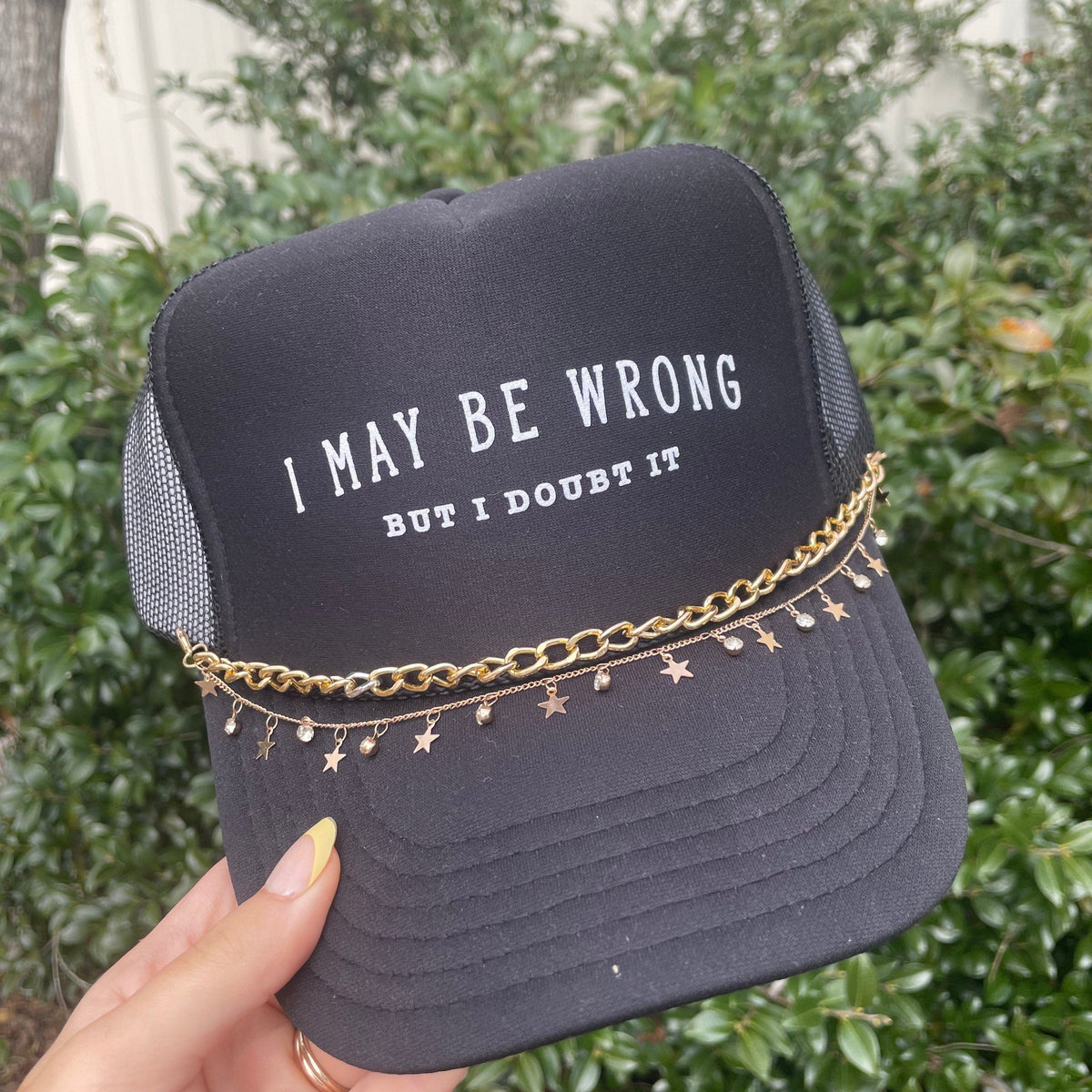 I May Be Wrong But I Doubt It BLACK Trucker Hat – The Bliss Shop
